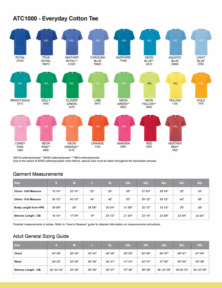 ATC™ EVERYDAY COTTON TEE. ATC1000 *Printing starts @ $12.00 (Call for ...